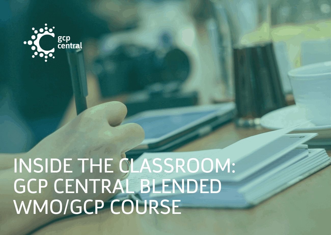 Inside the classroom - GCP Central blended WMO/GCP course in March ...