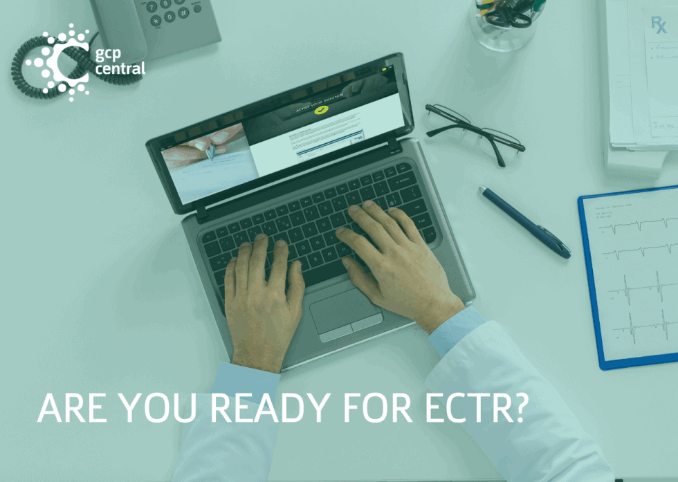 Are you ready for the European Clinical Trial Regulation (ECTR)? GCP ...