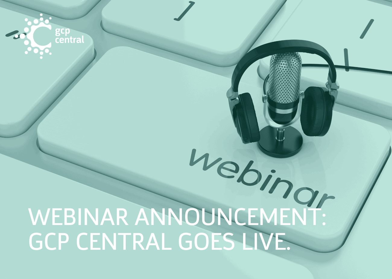 Webinar Announcement: Drive better quality clinical research with continuous learning - GCP Central