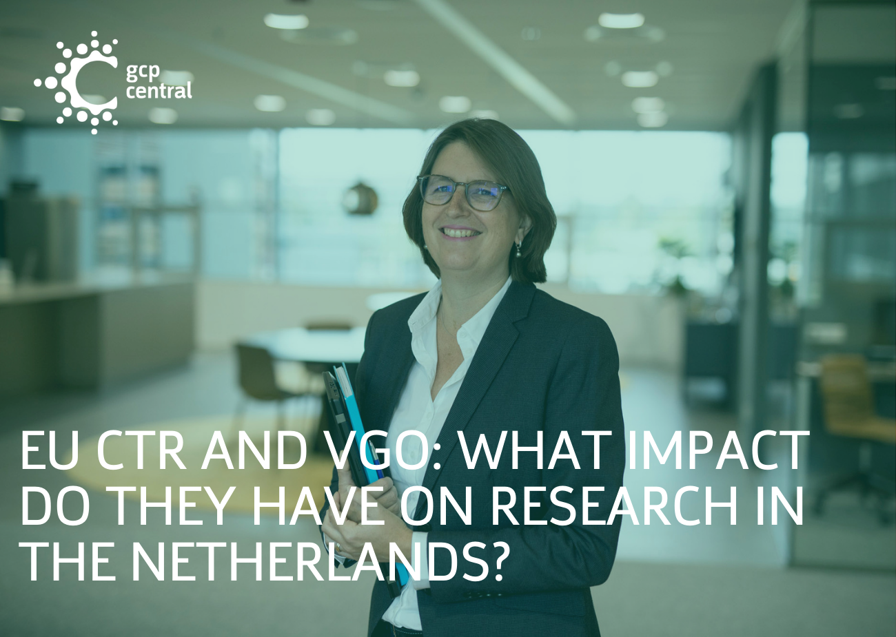 EU CTR and VGO: what impact do they have on research in the Netherlands?
