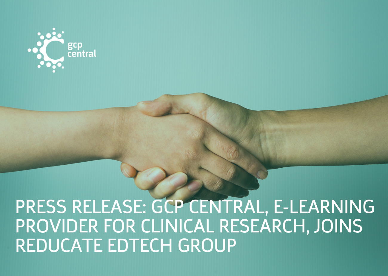 GCP Central, e-learning provider for clinical research, joins Reducate ...